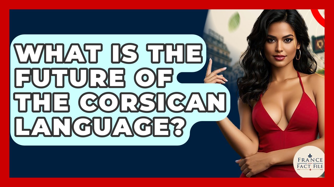What Is The Future Of The Corsican Language? - France Fact File - YouTube