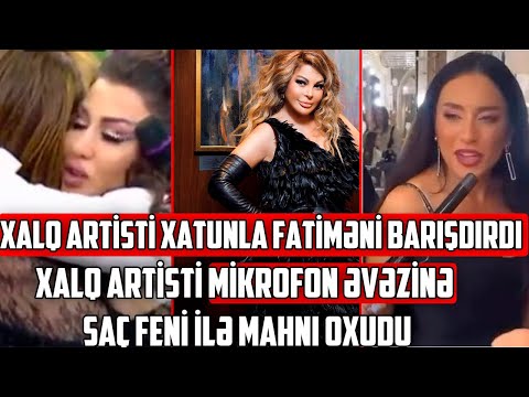 Aygün Kazımova Xatunla Fatiməni barışdırdı - Xalq artisti mikrofon əvəzinə saç feni ilə mahnı oxudu