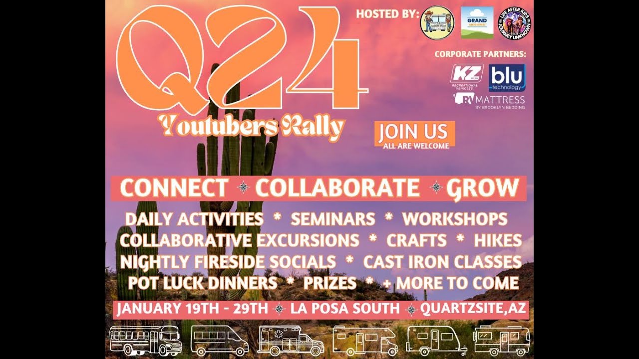 You're invited! Q24 YouTube RV Rally - Quartzsite, AZ - Jan. 19-29 ...