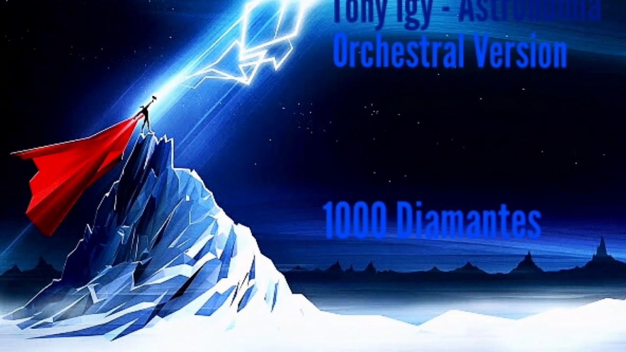 Tony Igy - Astronomia (Orchestral Version) - YouTube