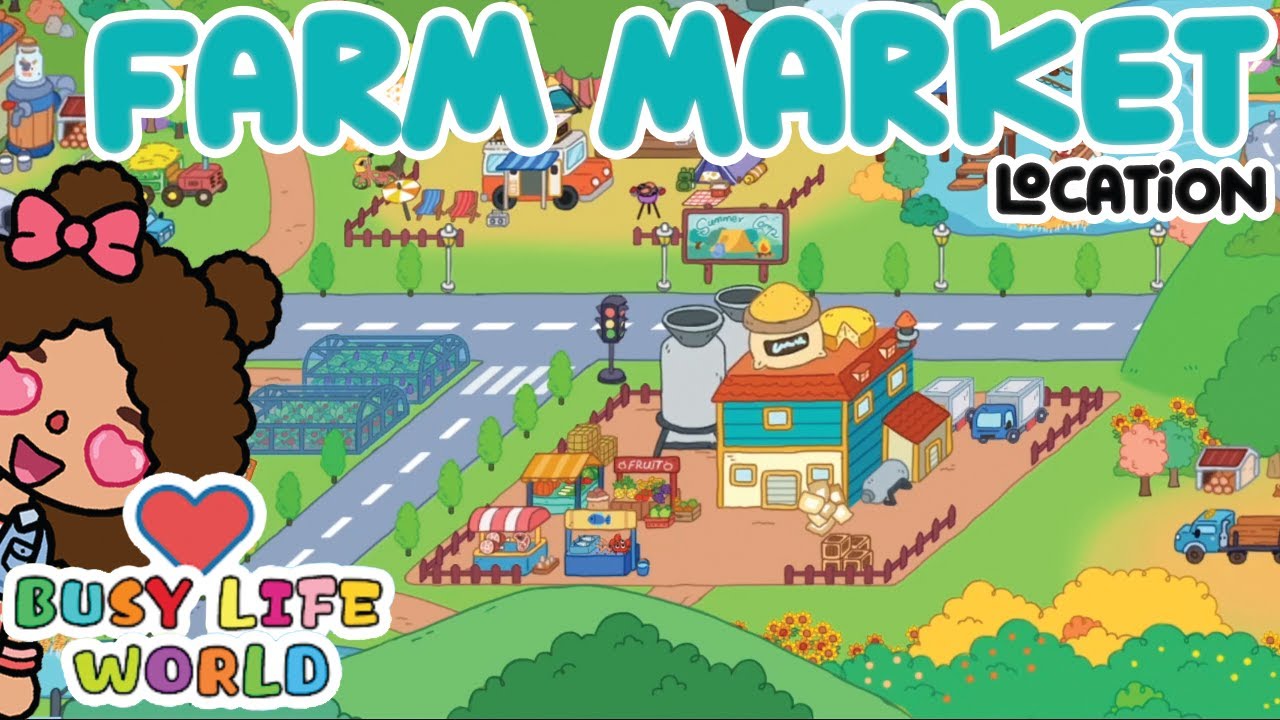 YoYa: Busy Life World - Farm Market location | YoYa: Busy Life World ...