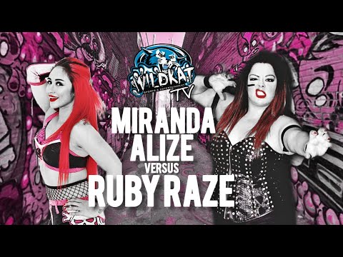 Ruby Raze vs. Miranda Alize