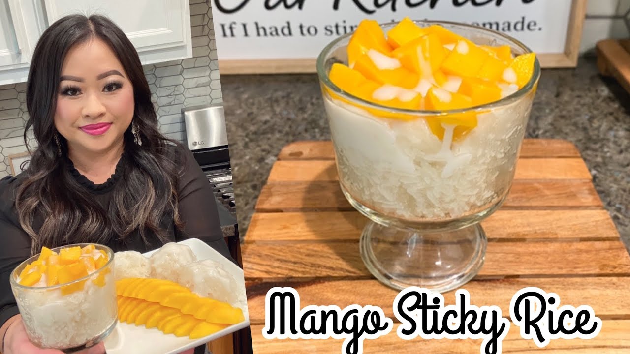Mango Sticky Rice Dessert - YouTube