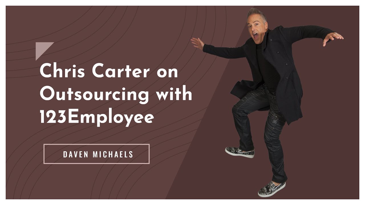 Chris Carter on Outsourcing with 123Employee - Daven Michaels - YouTube