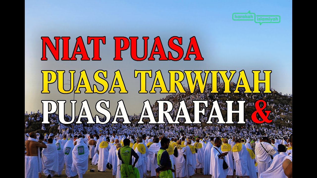 Bacaan Niat Puasa Tarwiyah Dan Puasa Arafah 8 9 Dzulhijjah Arab