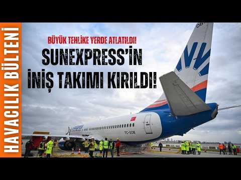 BÜYÜK TEHLİKE: BOEING 737'NİN İNİŞ TAKIMI KIRILDI! (HAVACILIK BÜLTENİ 323)