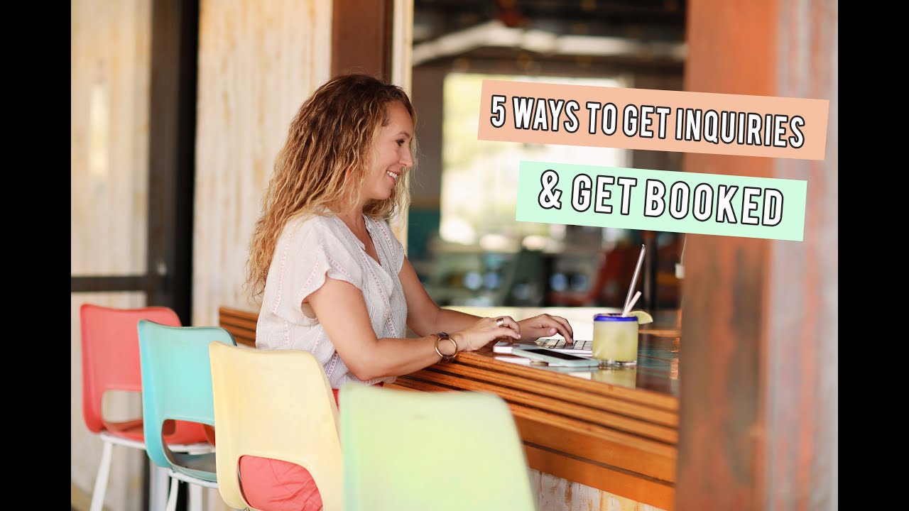 5 Ways To Get Inquiries & Get Booked - YouTube