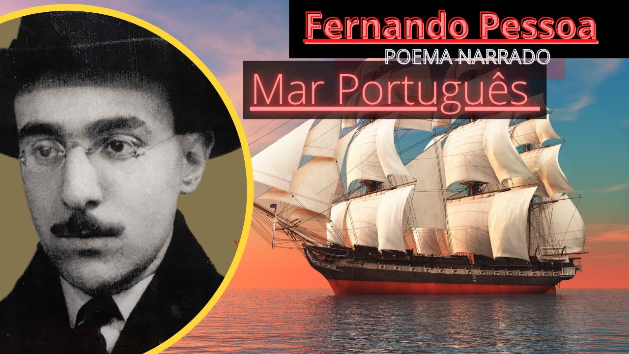 Mar Português – Fernando Pessoa - TUDO VALE A PENA SE A ALMA NÃO É ...