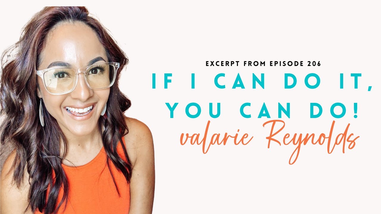 If I can do it, So can you! with Christian Podcaster Valarie Reynolds ...