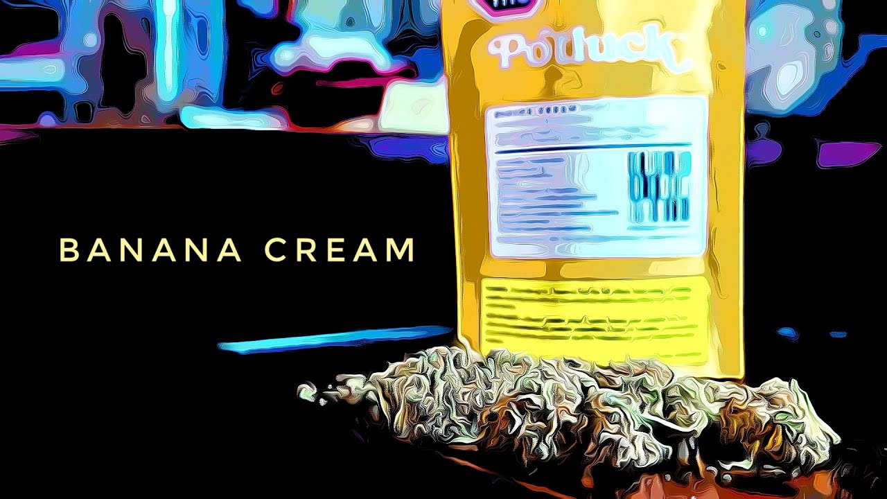 Strain Review - Banana Cream - Potluck - YouTube