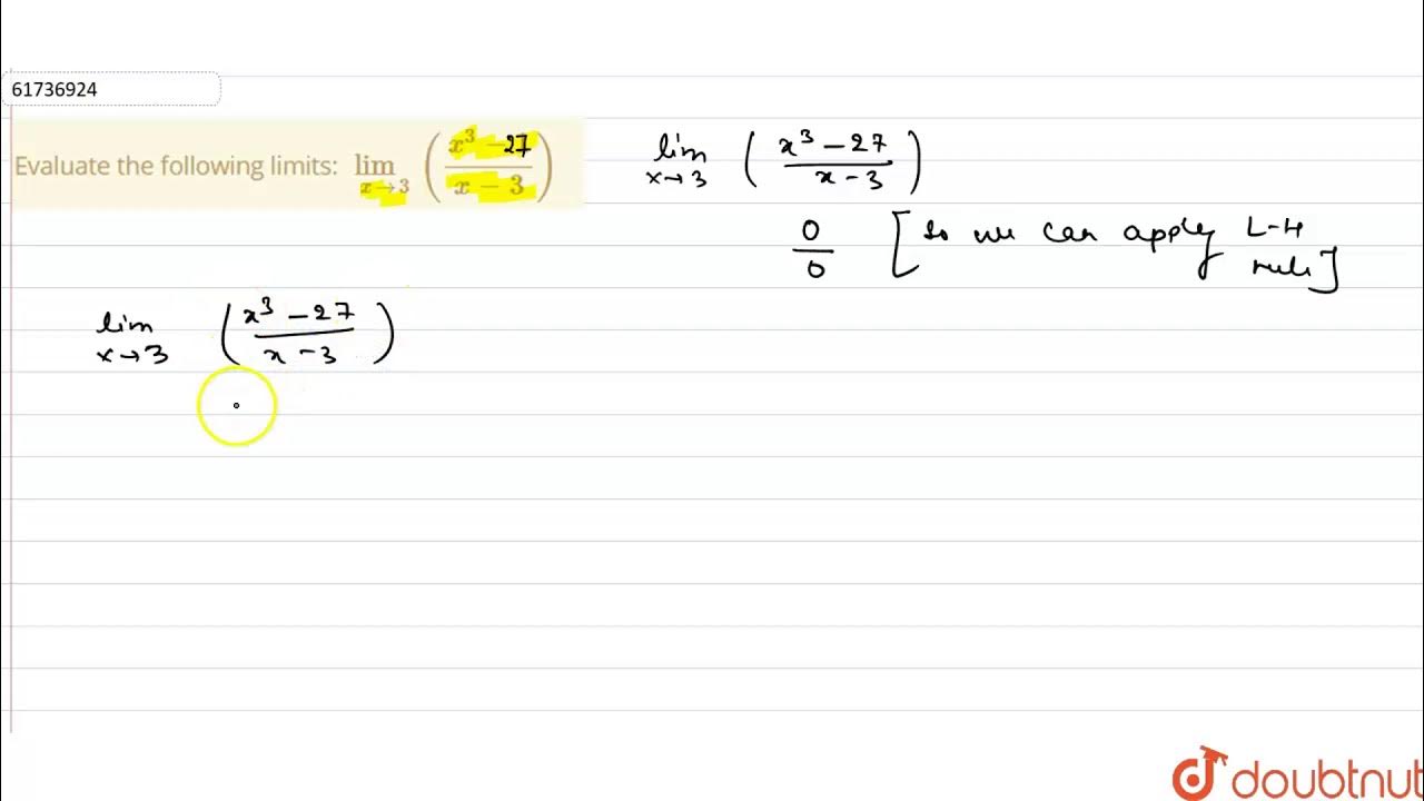 evaluate-the-following-limits-lim-xto3-x-3-27-x-3-youtube