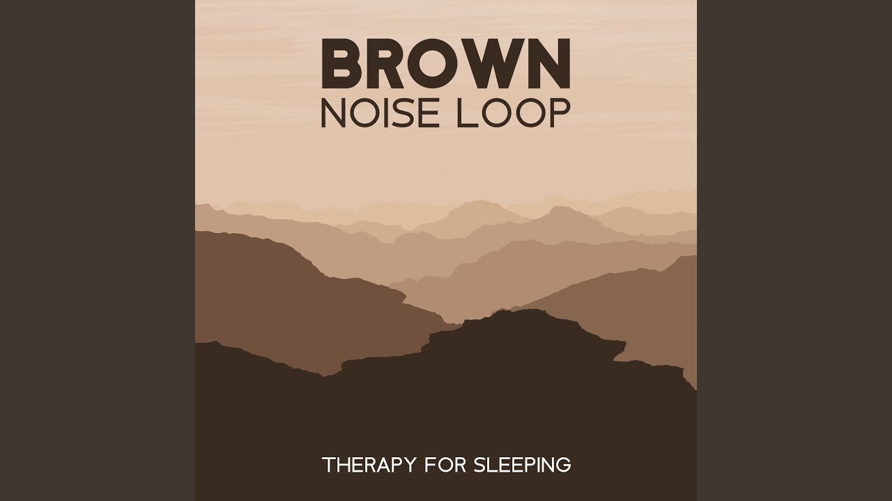 Background Sounds Brown Noise - YouTube
