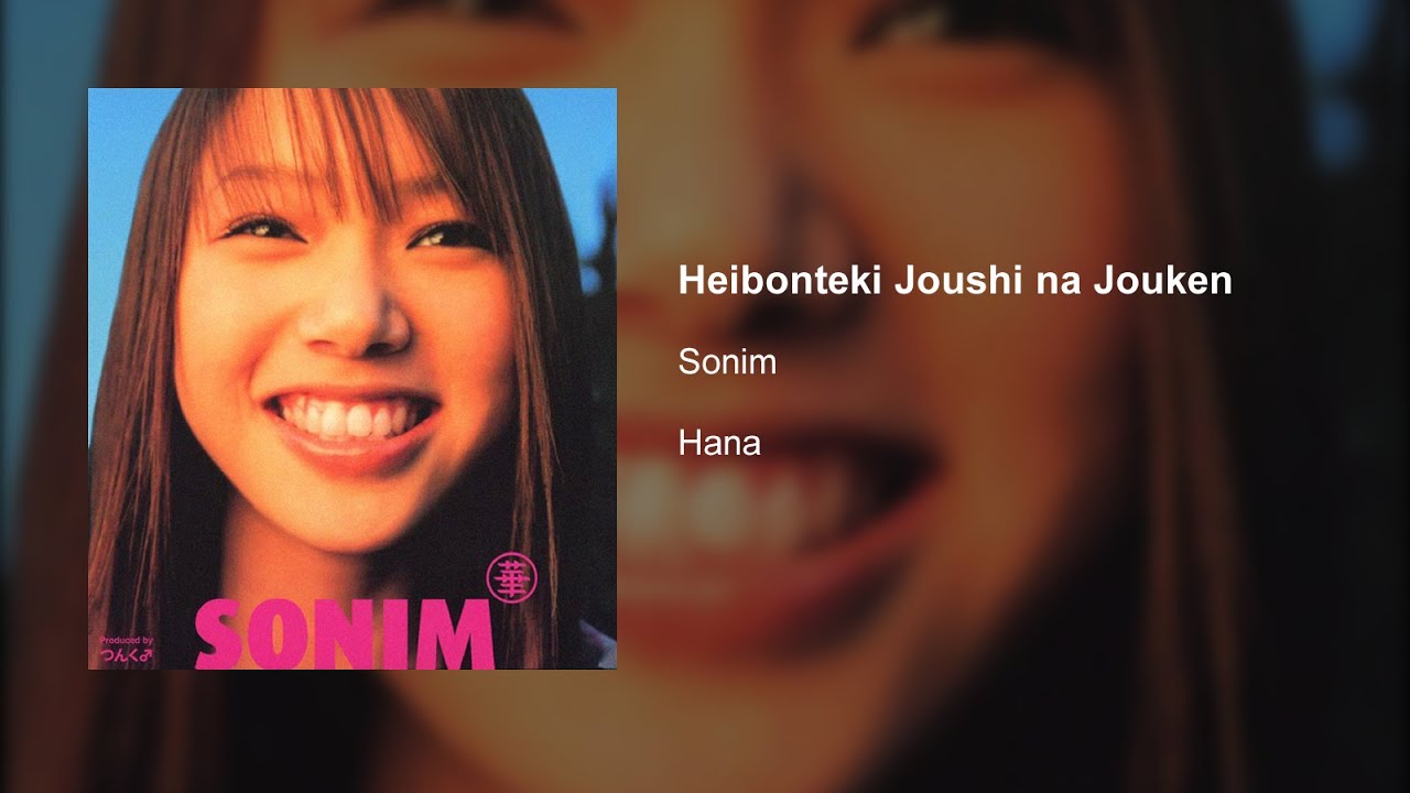 Sonim - Heibonteki Joushi na Jouken - YouTube Music
