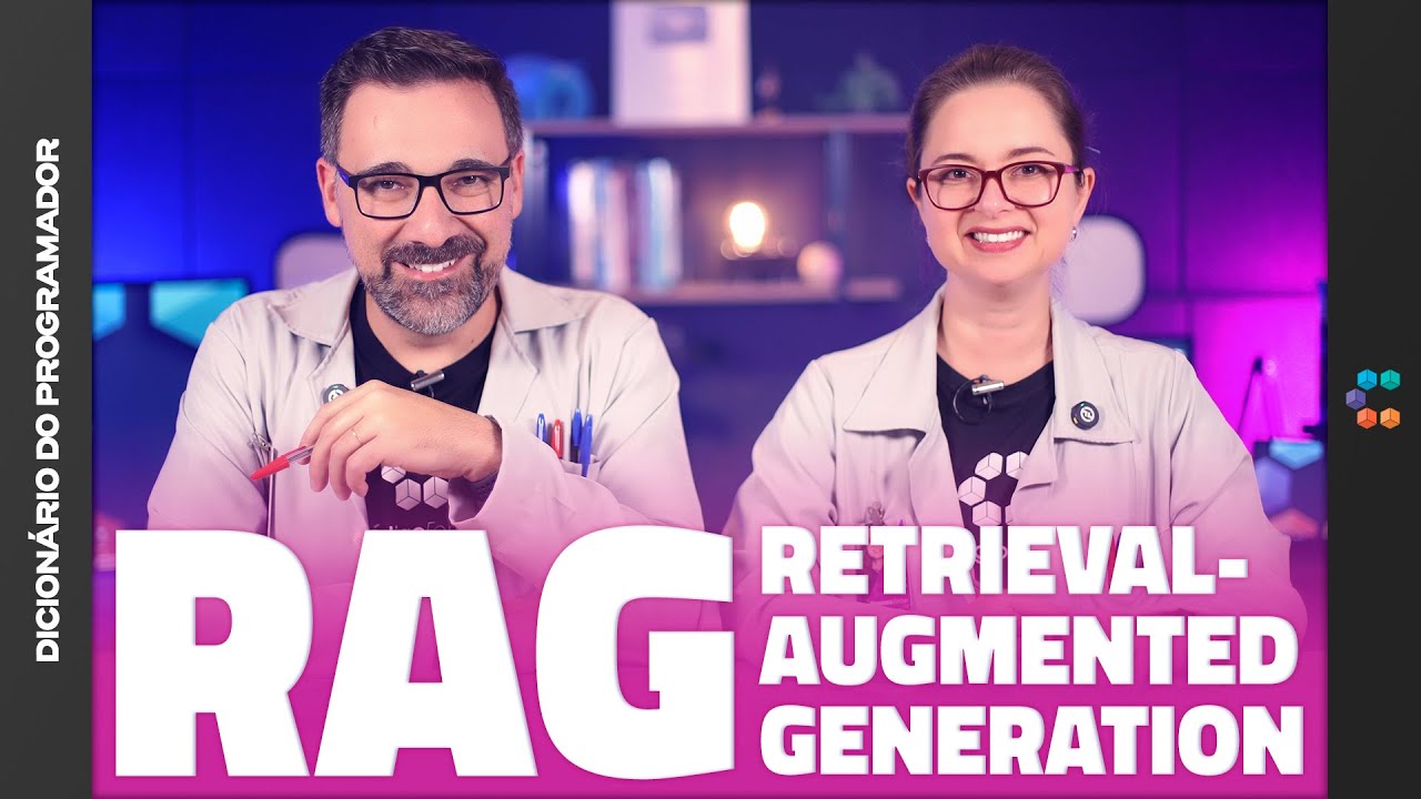 RAG (Retrieval-Augmented Generation) // Dicionário do Programador - YouTube