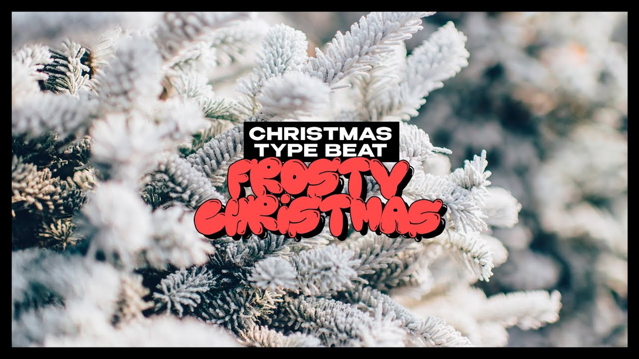 Christmas Type Beat - "Frosty Christmas" | Pop Type Beat - YouTube