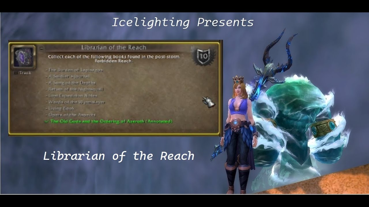 Librarian of the Reach - The Old Gods and the Ordering of Azeroth ...