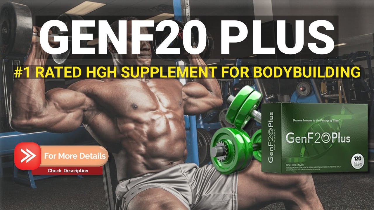 Genf20 Plus Reviews Bodybuilding - Does Genf20 Plus HGH Supplement ...