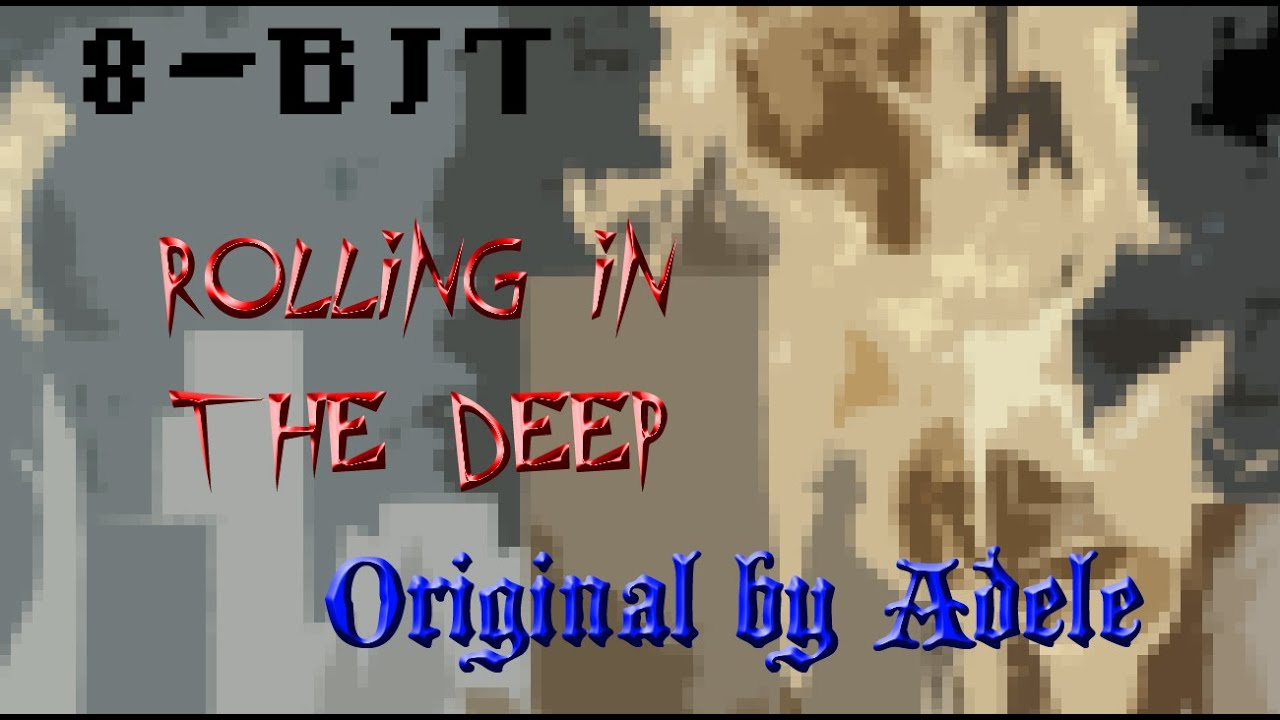 8-Bit Rolling in the Deep - YouTube