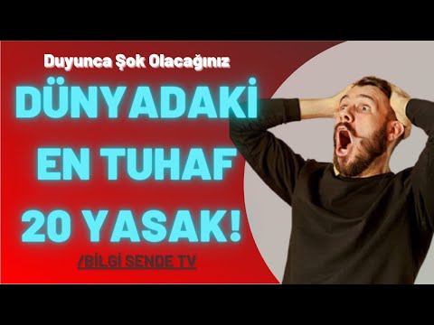 Ülkelerin İlginç Yasakları - Dünyadaki En Tuhaf 20 Yasak - Böyle Yasak Mı Olur ?