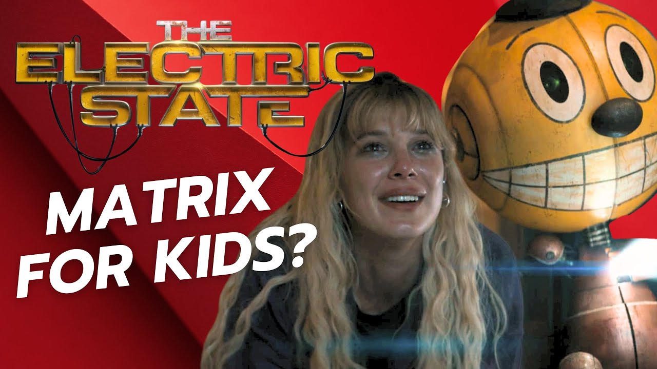 5 Reasons to Watch The Electric State | Netflix's Sci-Fi Epic ...