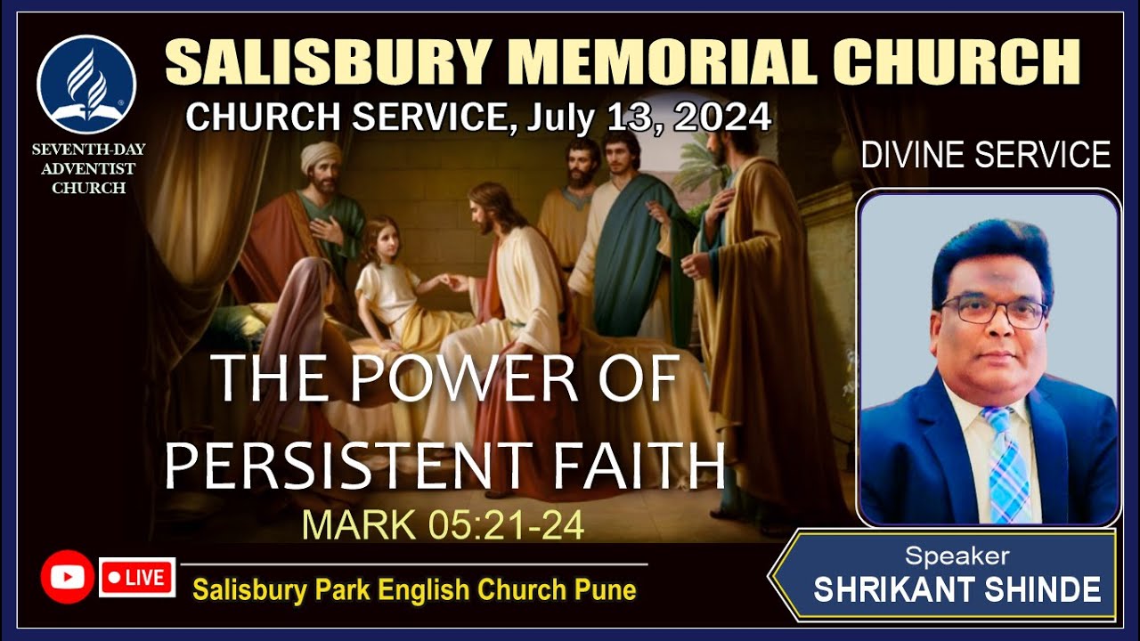 CHURCH SERVICE LIVE || THE POWER OF PERSISTENT FAITH || JULY 13, 2024 ...