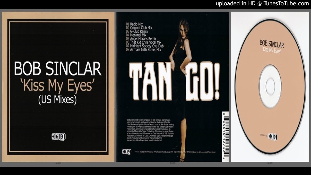 Bob Sinclar ‎– Kiss My Eyes (Original Club Mix ‎– 2003) - YouTube