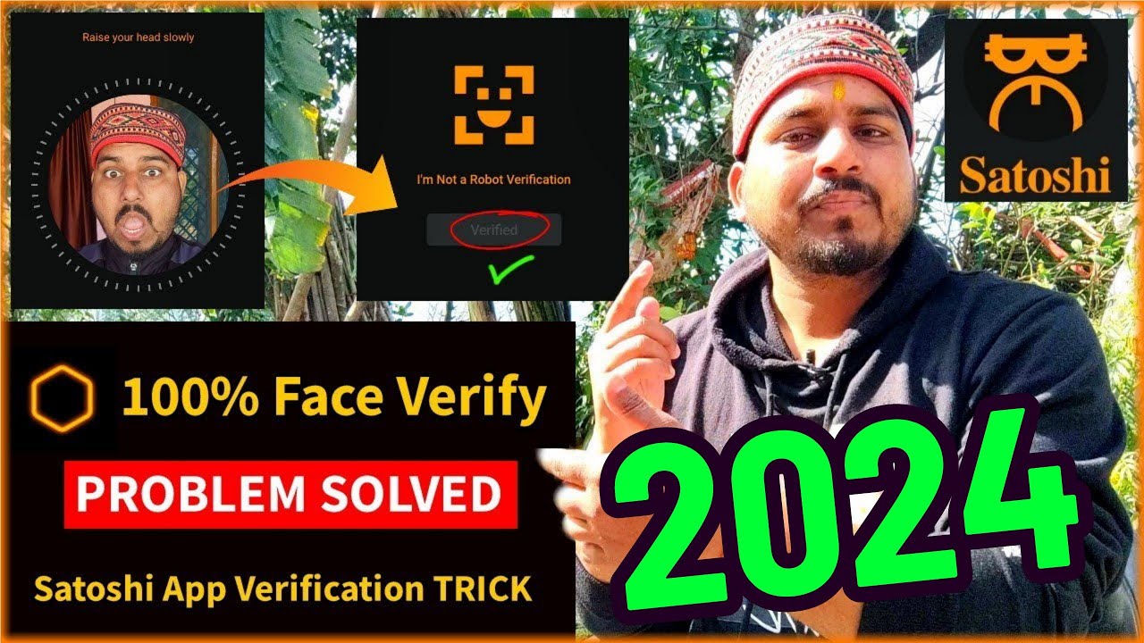 (100% Solved) Satoshi App Face Verification 2024| Satoshi App me Face Verification kaise Kare ...