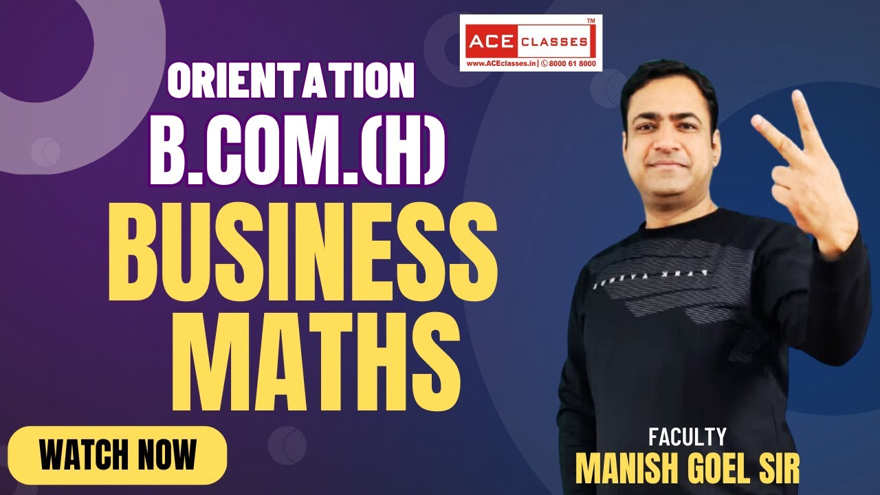 "Mastering Business Maths: Your Ultimate Guide to Acing the BCOM (H) 2024 Exam | Exam Orient ...