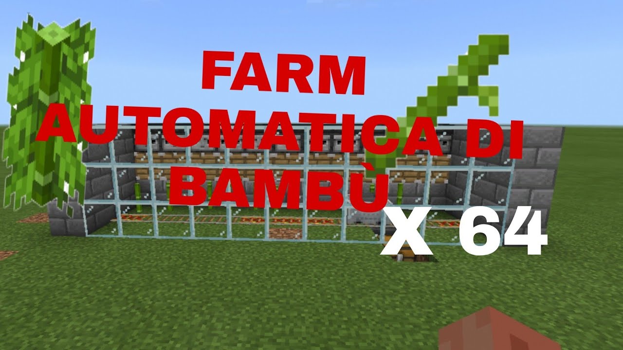 MINECRAFT... TUTORIAL FARM AUTOMATICA DI BAMBÙ. - YouTube