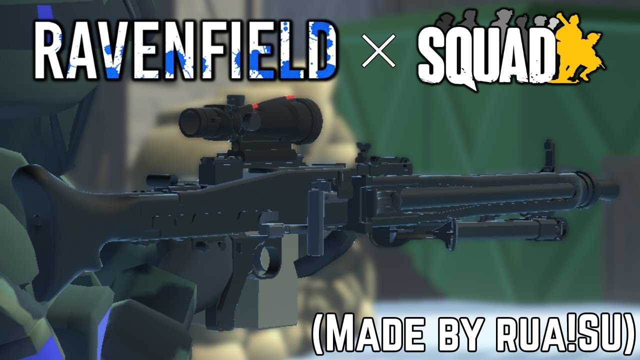 rua!SU's Squad Guns (as of 26/07/2024) - Ravenfield Community Weapons ...