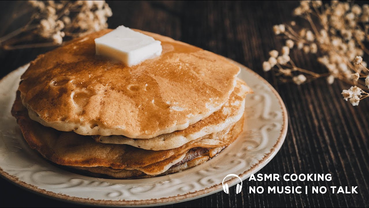 🎧ASMR Cooking: 🥞How to Make Pancakes | Easy Pancakes Recipe | No Talk ...