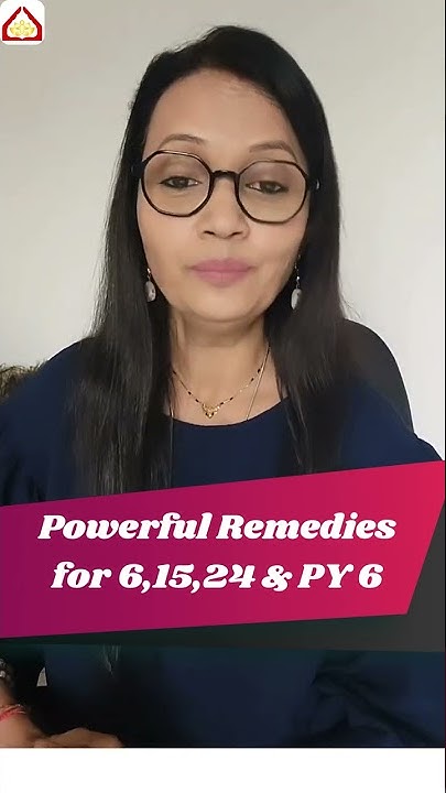 2025 - Powerful Remedies for 6,15,24 & PY6 #2025 #newyear #Tips #Numerology #Remedies - YouTube