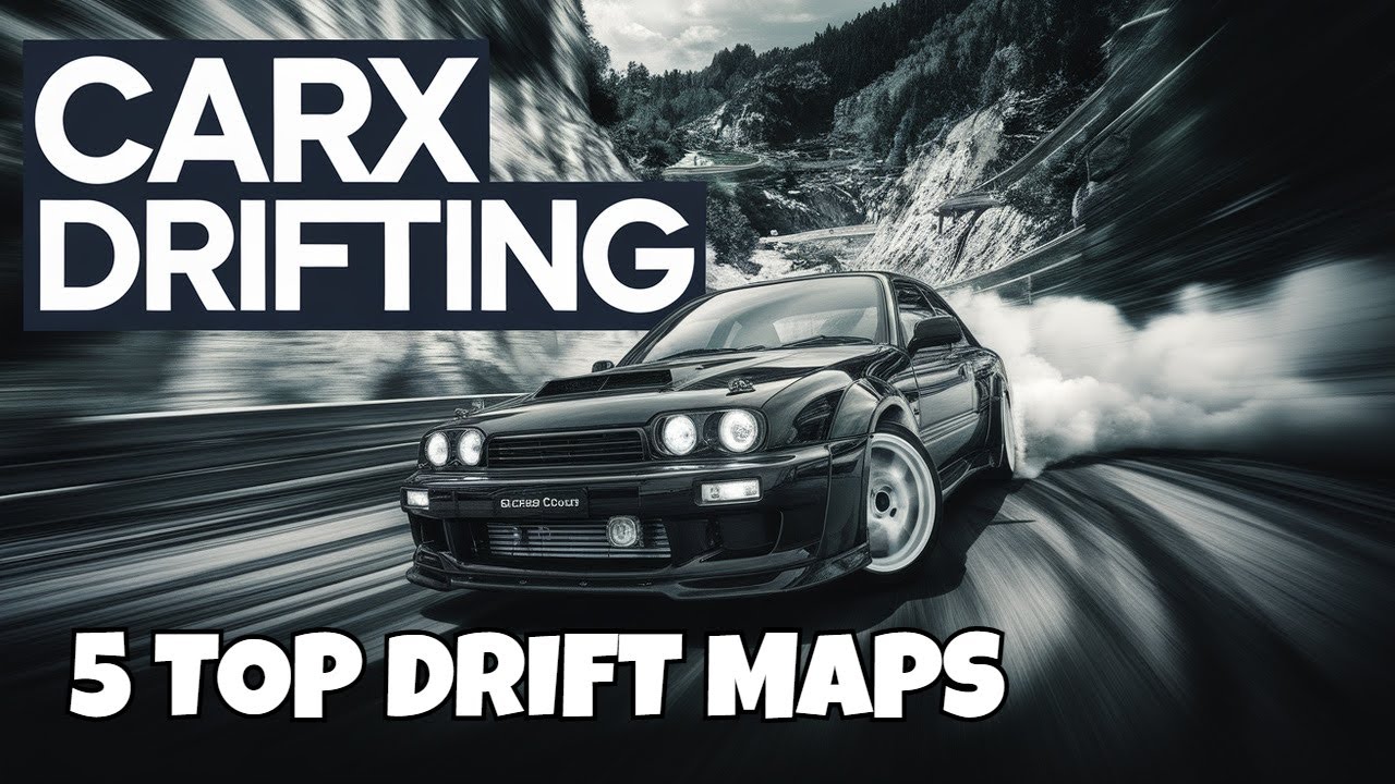 My TOP 5 Favorite Drift Maps For EXTREME Drifting! - YouTube