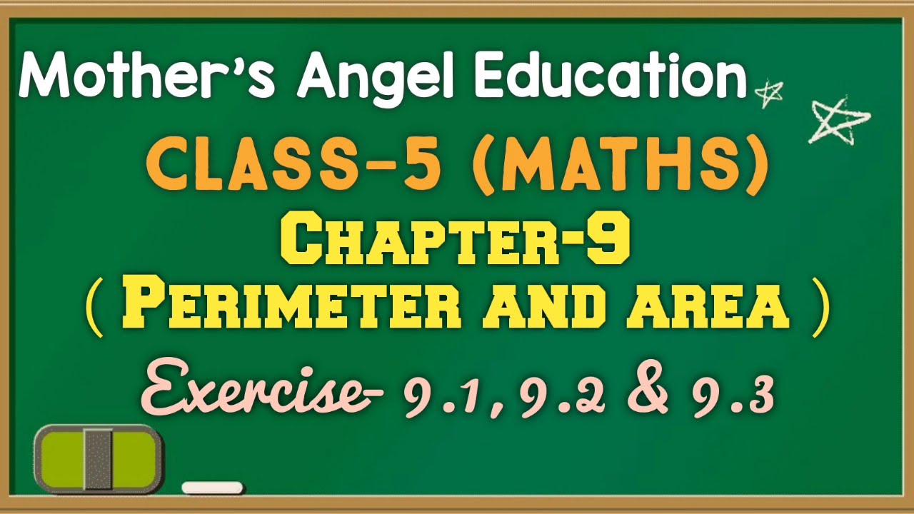 Class 5 Maths Perimeter And Area Chapter 9 Exercise 9 1 9 2 class-5-maths-perimeter-and-area-chapter-9-exercise-9-1-9-2