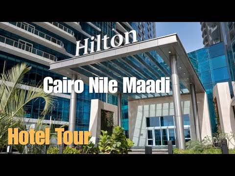 Inside Hilton Cairo Nile Maadi | Full Hotel Tour & Room View