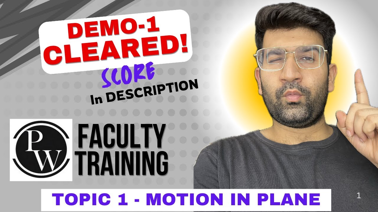 Physics Wallah (PW) - Demo No. 1 FTP JEE PHYSICS (MOTION IN A PLANE ...
