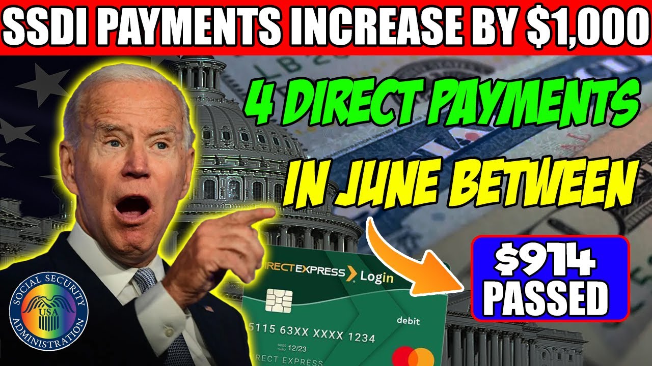 SSDI PAYMENTS INCREASE BY $1,000 | 4 DIRECT PAYMENTS IN JUNE BETWEEN | $914 PASSED!!!!! - YouTube