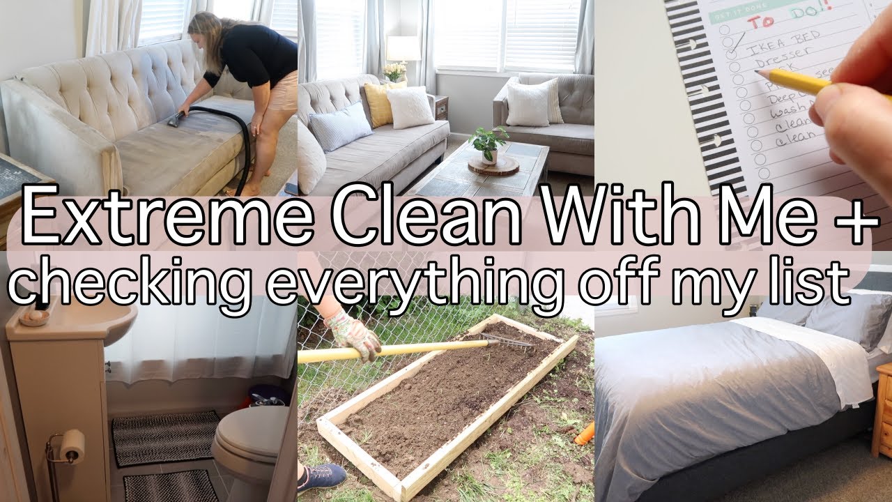 *NEW* EXTREME CLEAN WITH ME | CHECKING EVERYTHING OFF MY LIST - YouTube