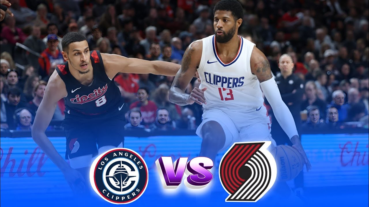 Los Angeles Clippers vs Portland Taril Blazers Highlights Video || 30 ...
