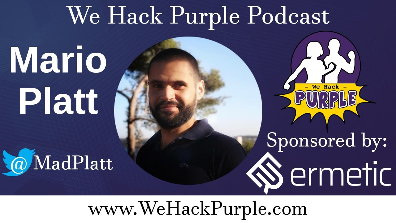 We Hack Purple Podcast Episode 2 with Mario Platt - YouTube