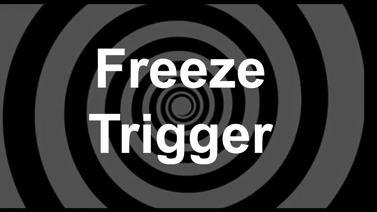 Freeze Trigger Hypnosis - YouTube