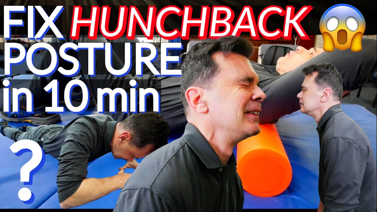 How To Fix "Hunchback" Posture In 10 Minutes/Day [Daily Posture ...