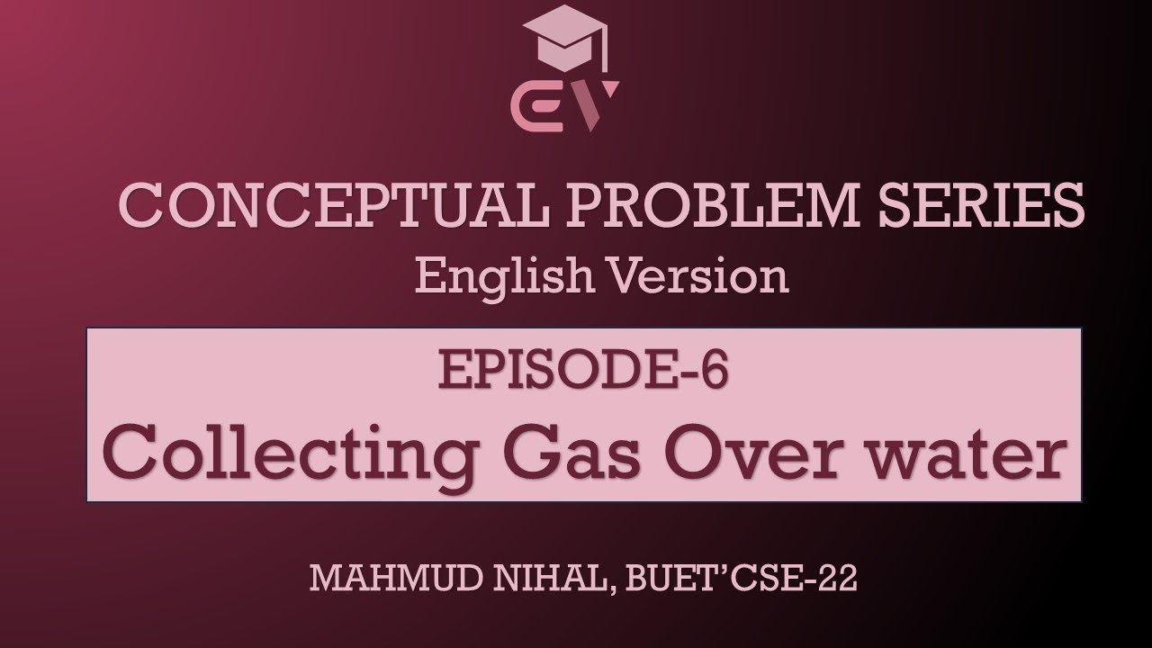 Episode 6 | Collecting gas over water | HSC - YouTube