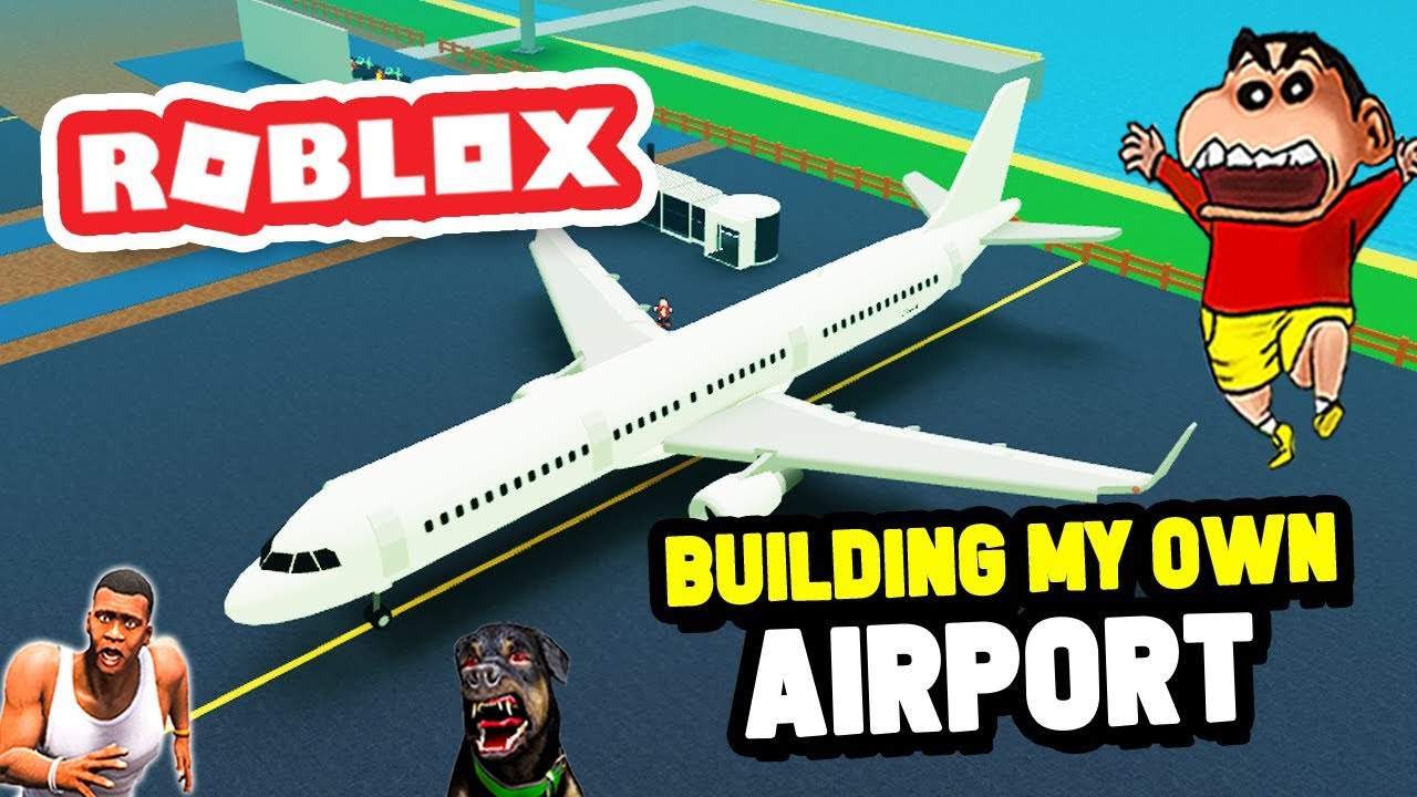 SHINCHAN OWN WORLD'S BIGGEST AIRPORT in ROBLOX with FRANKLIN & CHOP ...