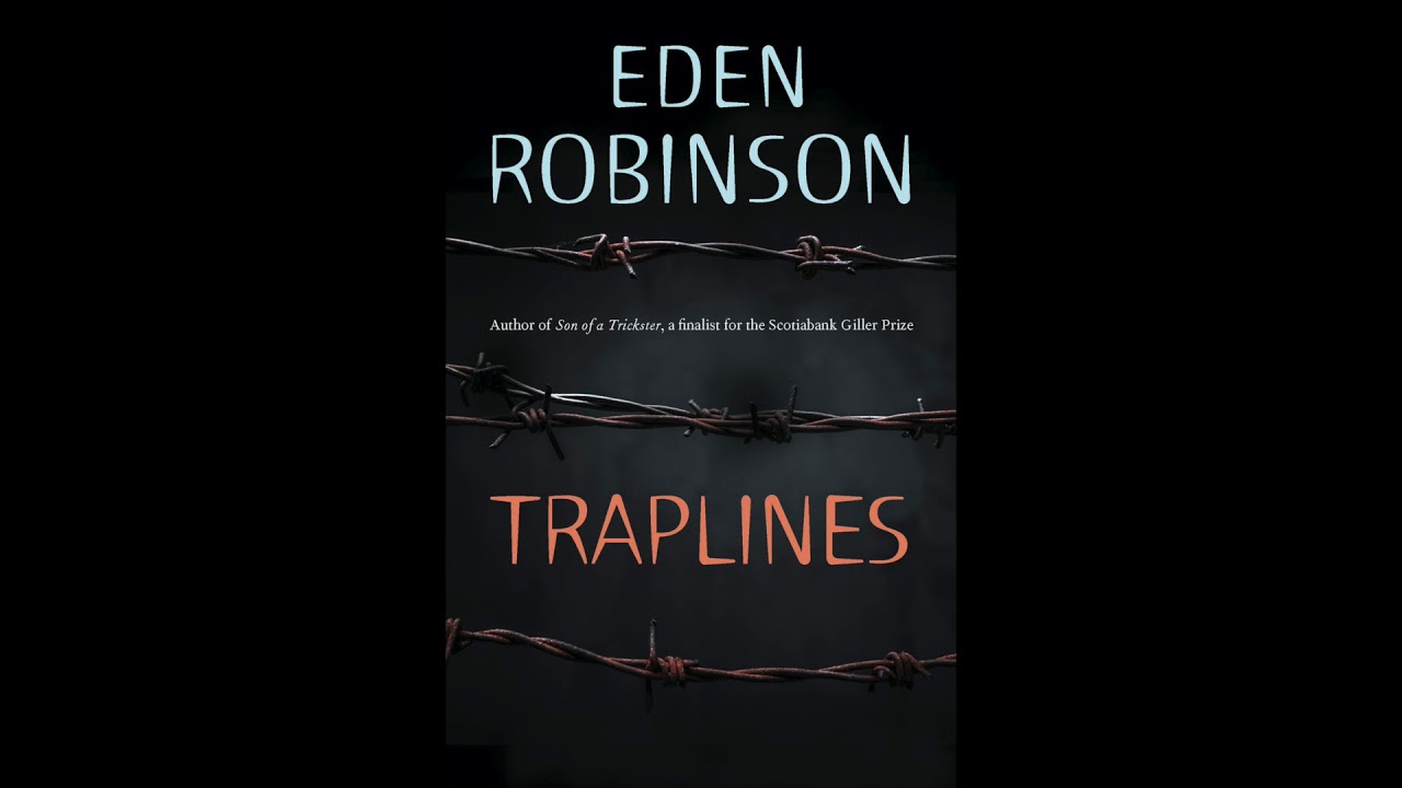 Critique of Traplines by Eden Robinson - YouTube