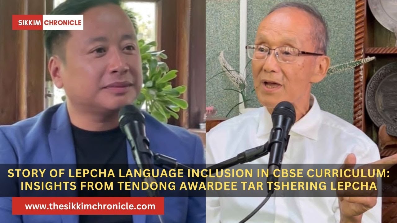Story of Lepcha Language Inclusion in CBSE Curriculum: Insights from ...