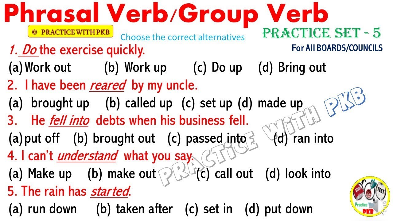 Phrasal Verb Group Verb Exercise On Ph Gr Verb Practice Set 5 Ans phrasal-verb-group-verb-exercise-on-ph-gr-verb-practice-set-5-ans