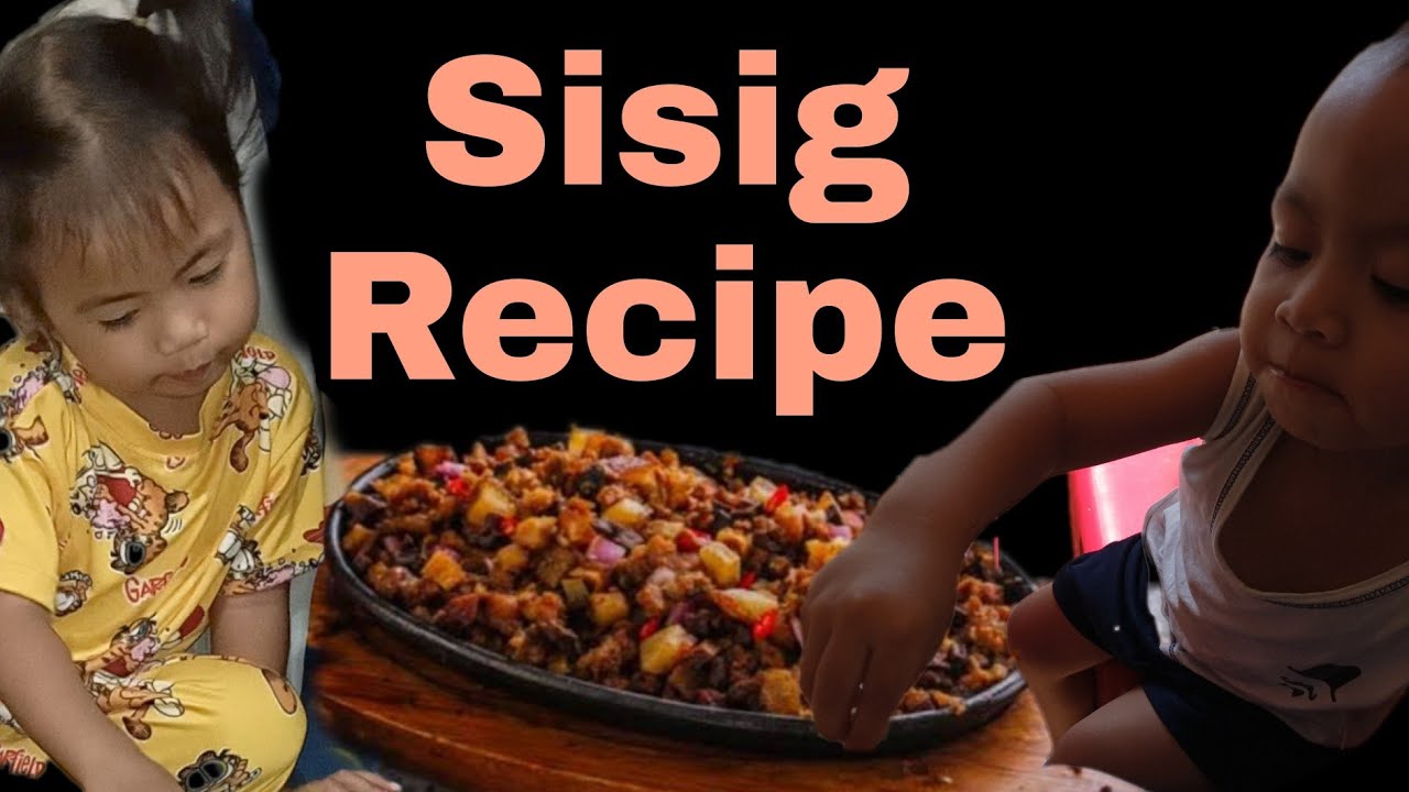 Sisig Recipe for Toddlers//Nathalie and Nathan loves this Recipe so ...