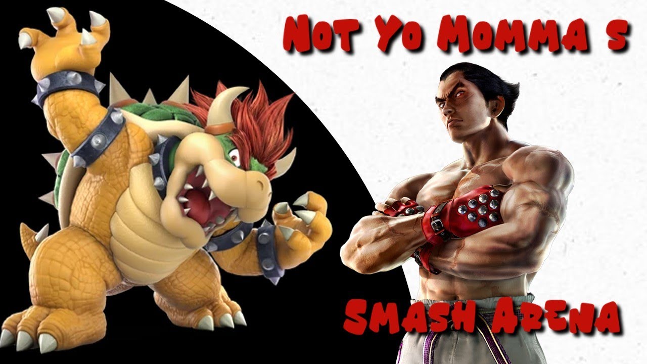 Not Yo Momma's Smash Arena | Bowser Main | Viewer Fights - YouTube