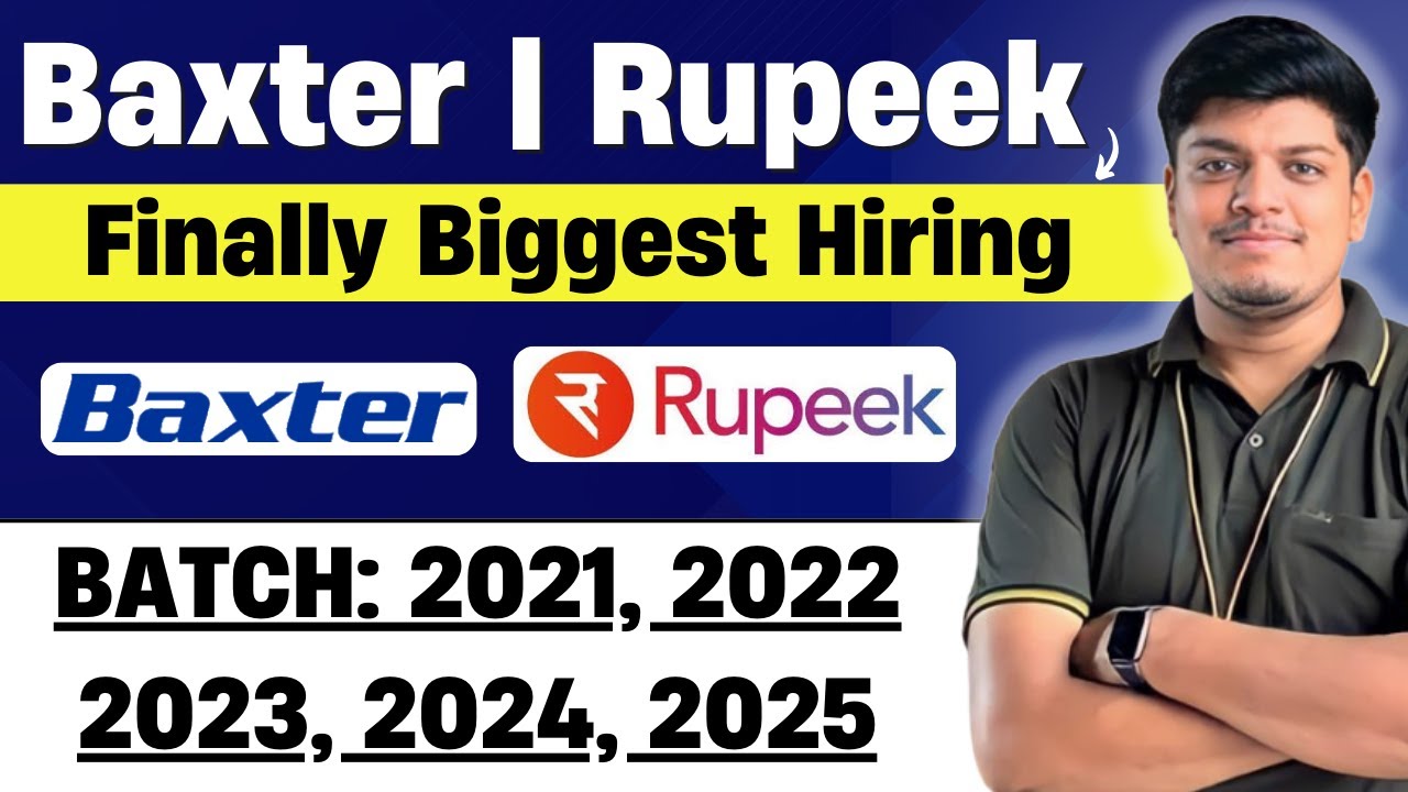 🔥Finally Baxter Inc Hiring | Rupeek Biggest Hiring | Off Campus Drive ...